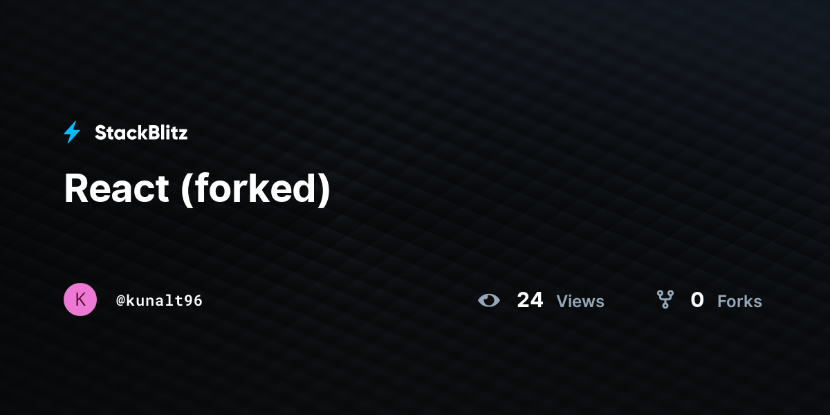 React (forked) - StackBlitz