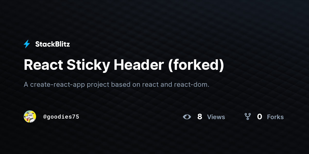 React Sticky Header (forked) - StackBlitz React Sticky Header (forked) - StackBlitz