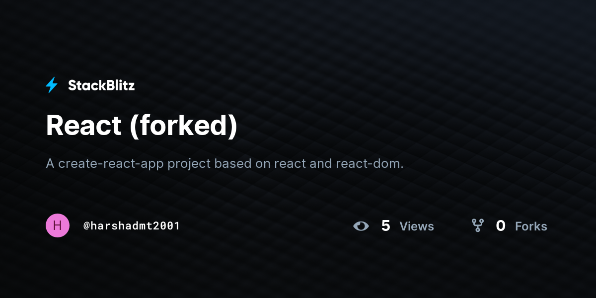 React (forked) - StackBlitz