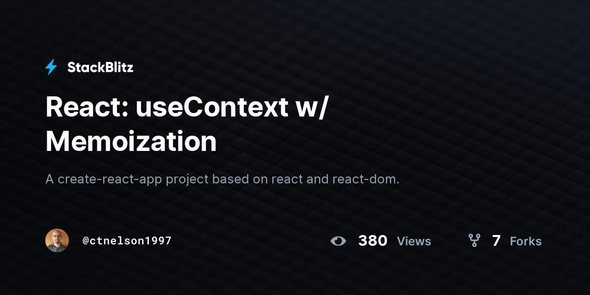 React Usecontext W Memoization Stackblitz