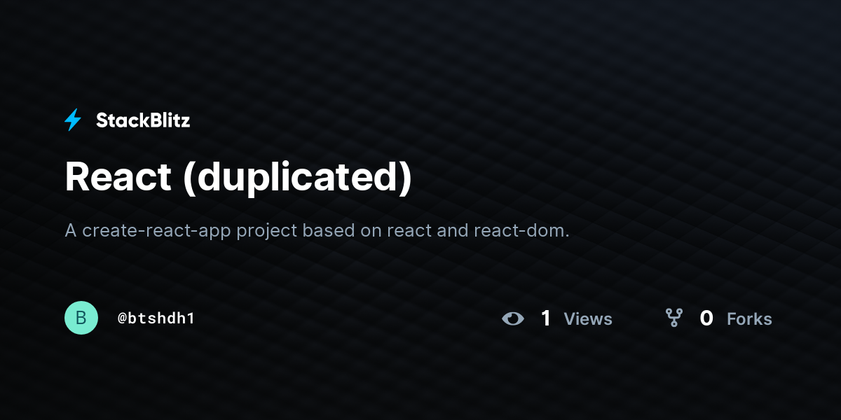 React (duplicated) - StackBlitz