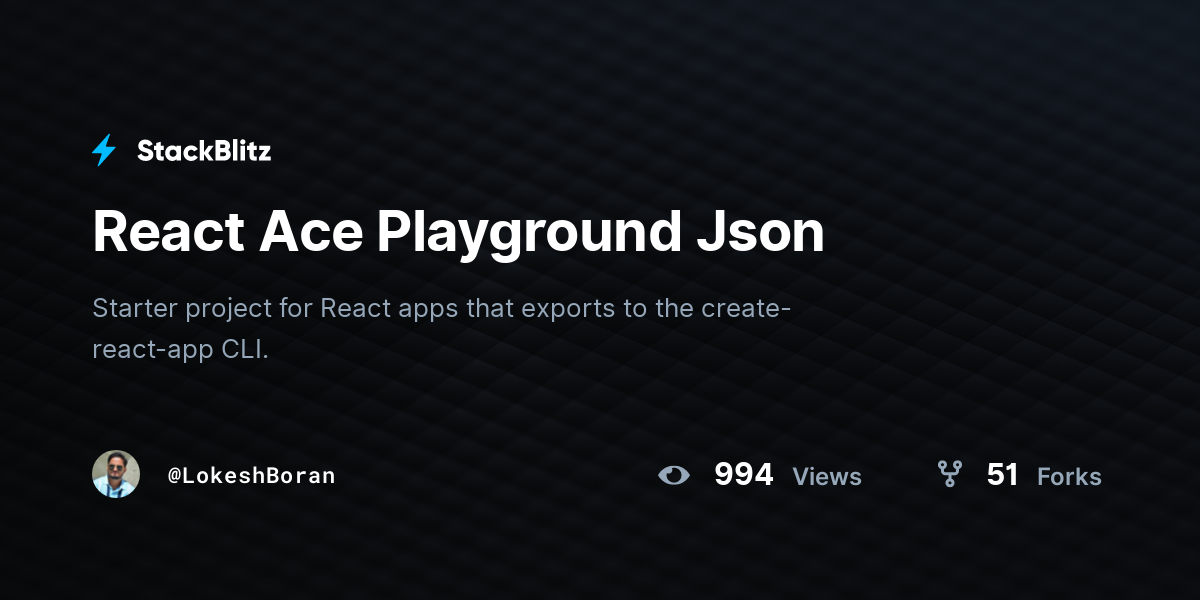 React Ace Playground Json - StackBlitz