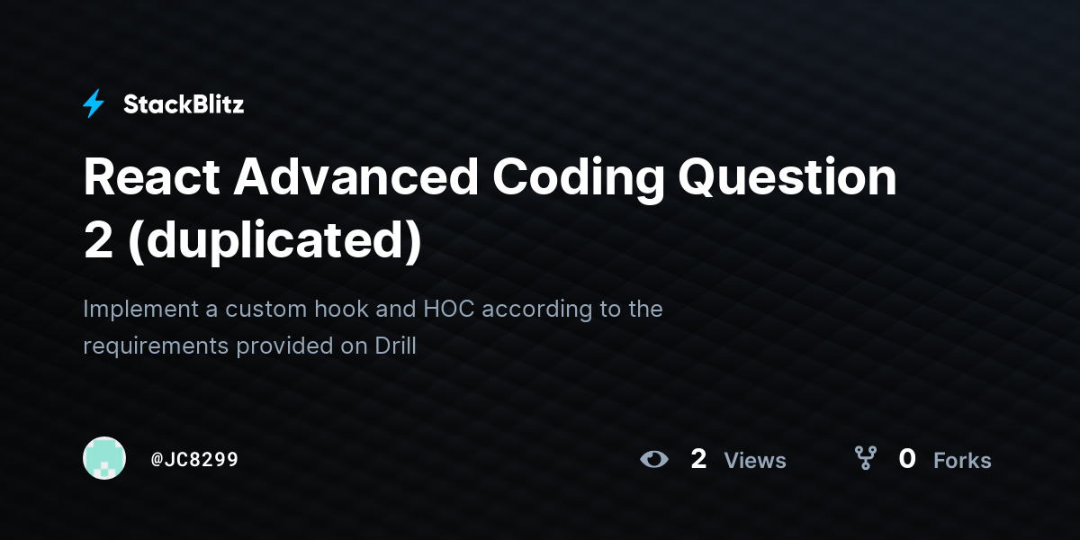 React Advanced Coding Question 2 (duplicated) - StackBlitz