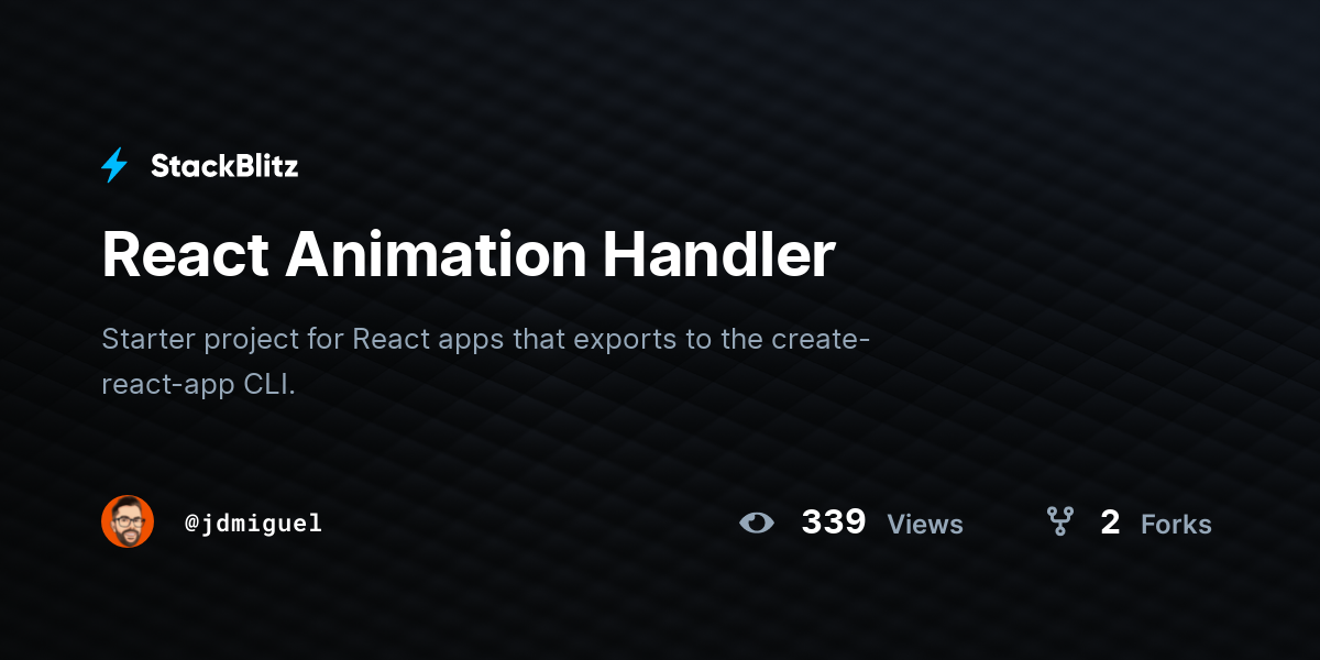 React Animation Handler - StackBlitz