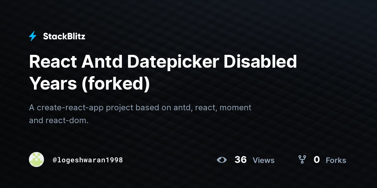 React Antd Datepicker Disabled Years (forked) - StackBlitz React Antd Datepicker Disabled Years (forked) - StackBlitz