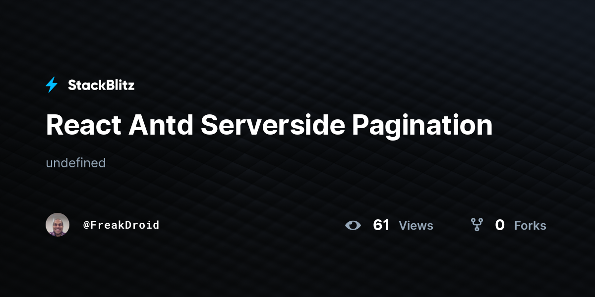 React Antd Serverside Pagination - StackBlitz React Antd Serverside Pagination - StackBlitz
