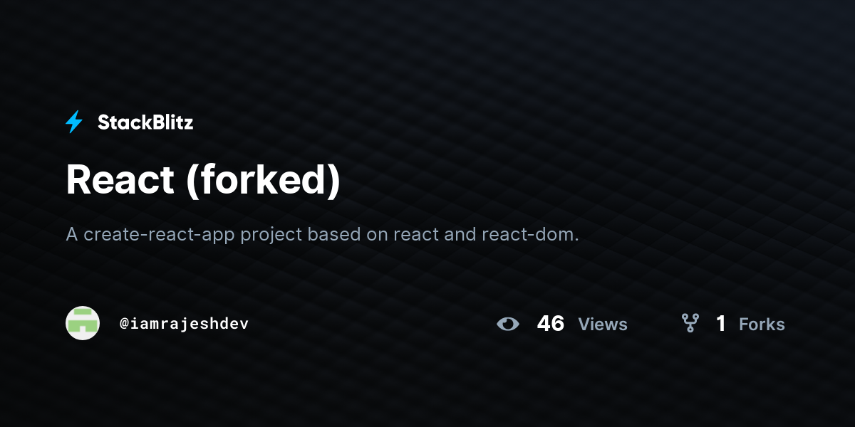 React (forked) - StackBlitz