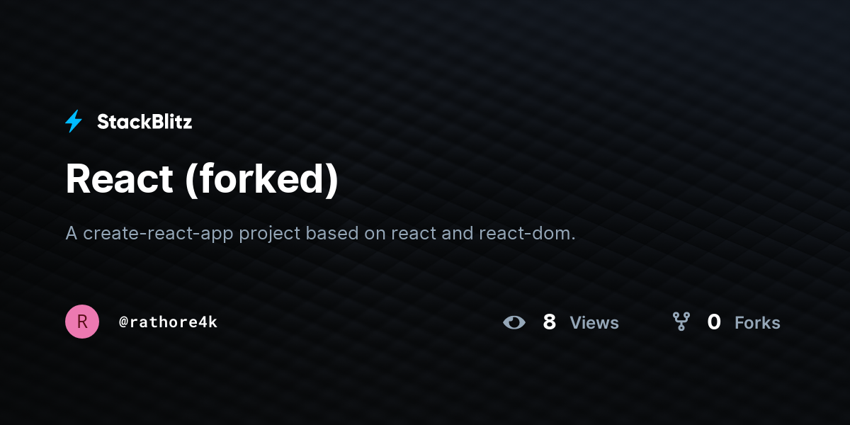 React (forked) - StackBlitz