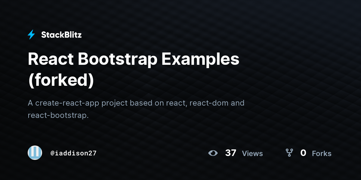 React Bootstrap Examples (forked) - StackBlitz