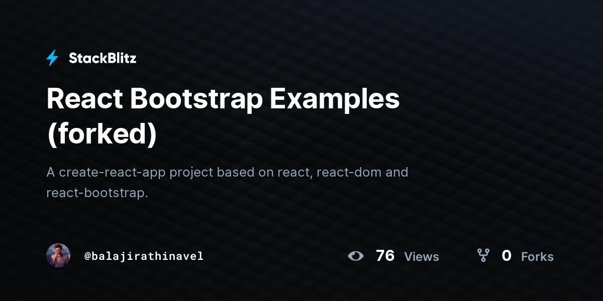 React Bootstrap Examples (forked) - StackBlitz