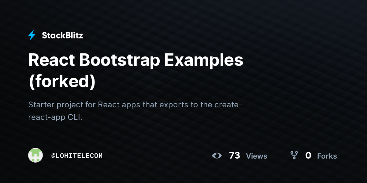 React Bootstrap Examples (forked) - StackBlitz React Bootstrap Examples (forked) - StackBlitz