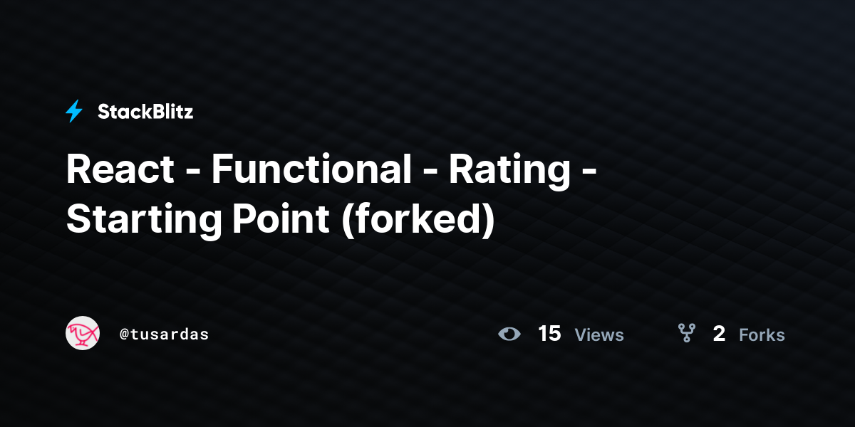 React - Functional - Rating - Starting Point (forked) - StackBlitz