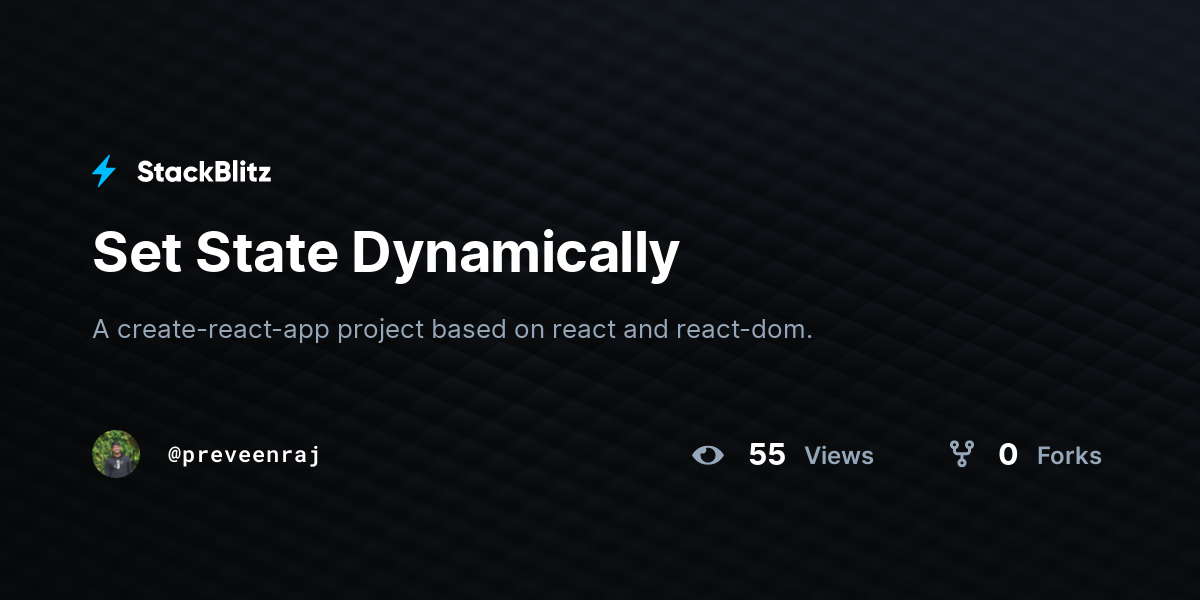 Set State Dynamically - StackBlitz