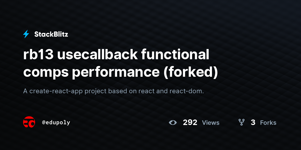 rb13 usecallback functional comps performance (forked) - StackBlitz
