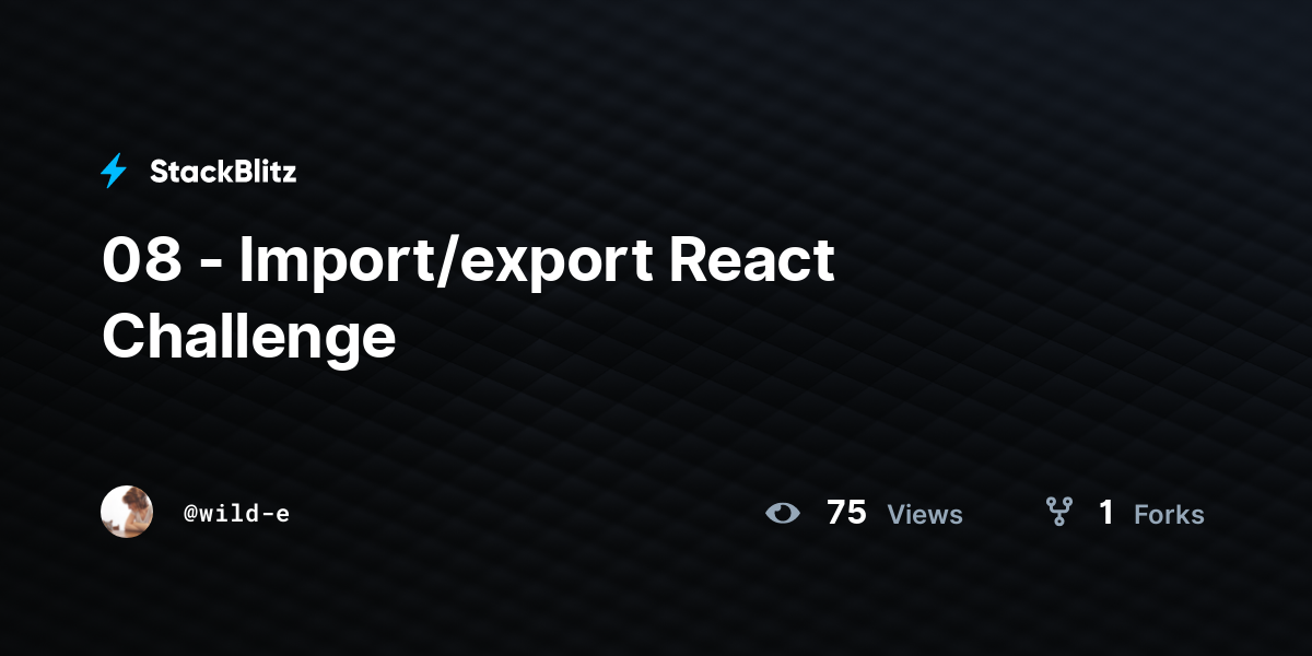 08 - Import/export React Challenge - StackBlitz