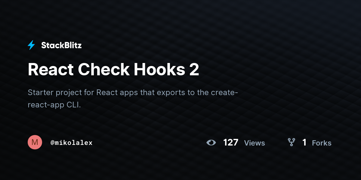 React Check Hooks 2 - StackBlitz