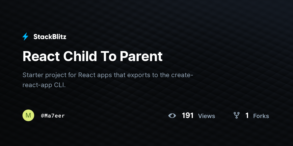 React Child To Parent - StackBlitz