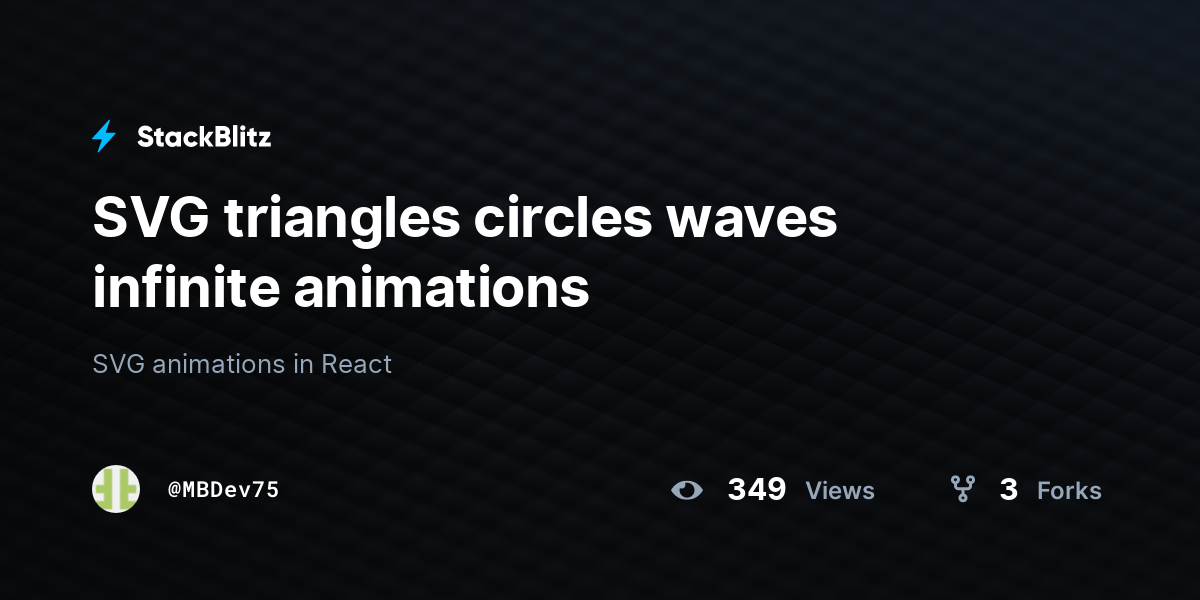 SVG triangles circles waves infinite animations - StackBlitz SVG triangles circles waves infinite animations - StackBlitz