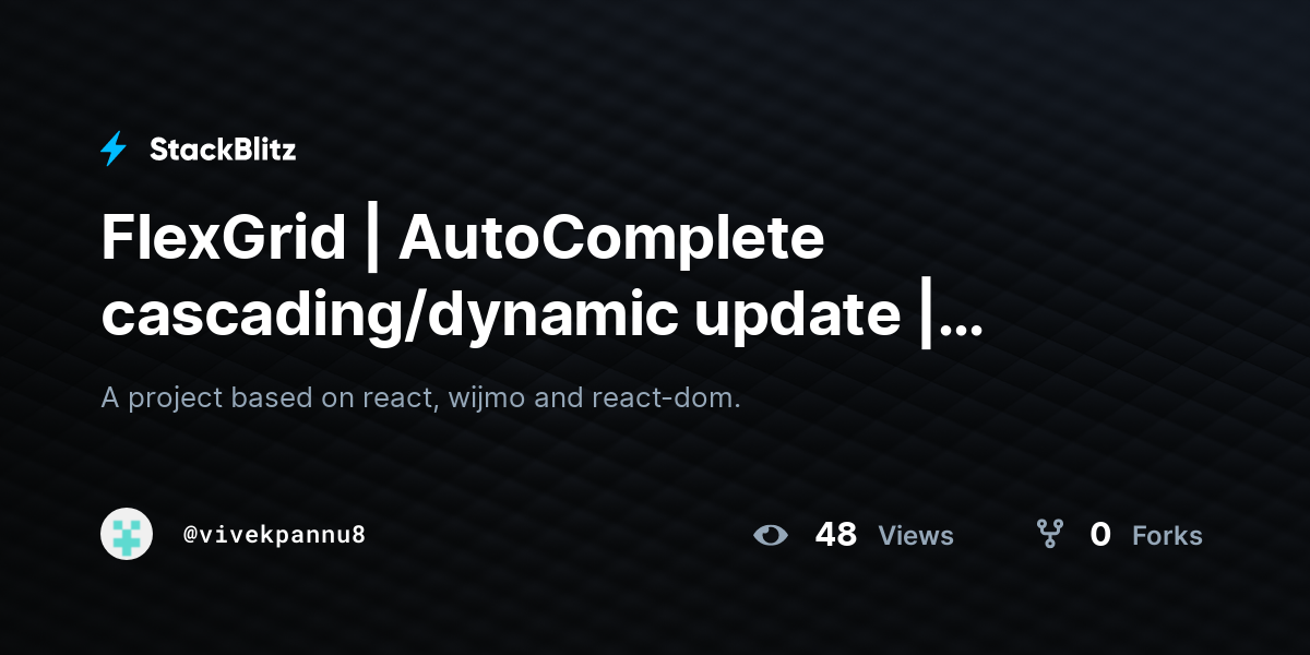 FlexGrid | AutoComplete cascading/dynamic update | React - StackBlitz FlexGrid | AutoComplete cascading/dynamic update | React - StackBlitz