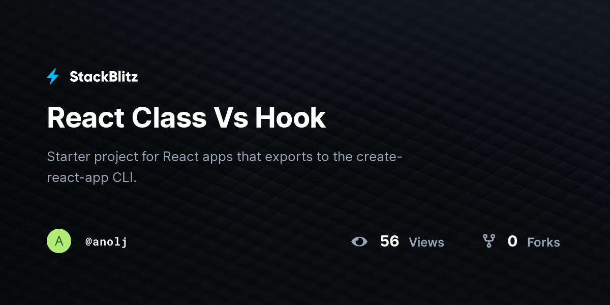 React Class Vs Hook - StackBlitz