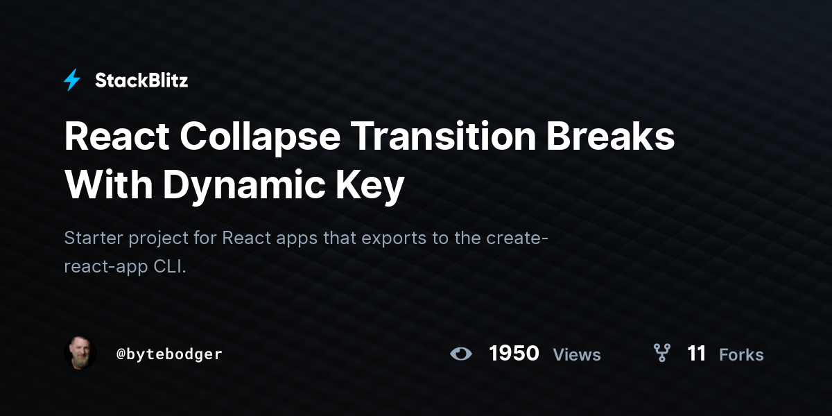 React Collapse Transition Breaks With Dynamic Key - StackBlitz