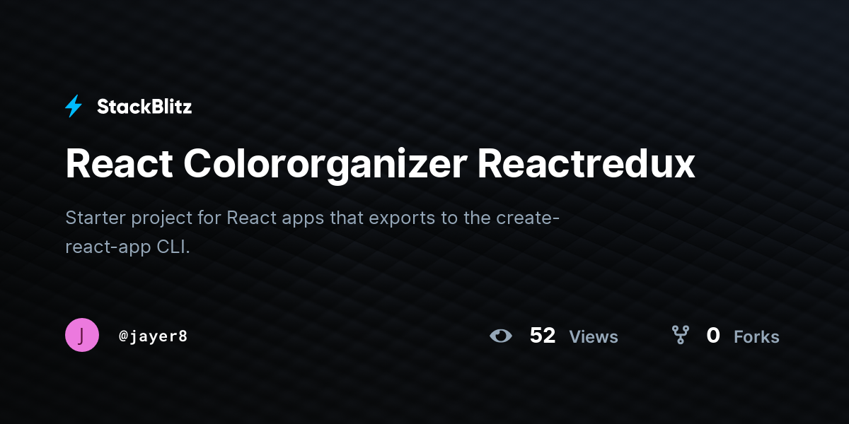 React Colororganizer Reactredux - StackBlitz