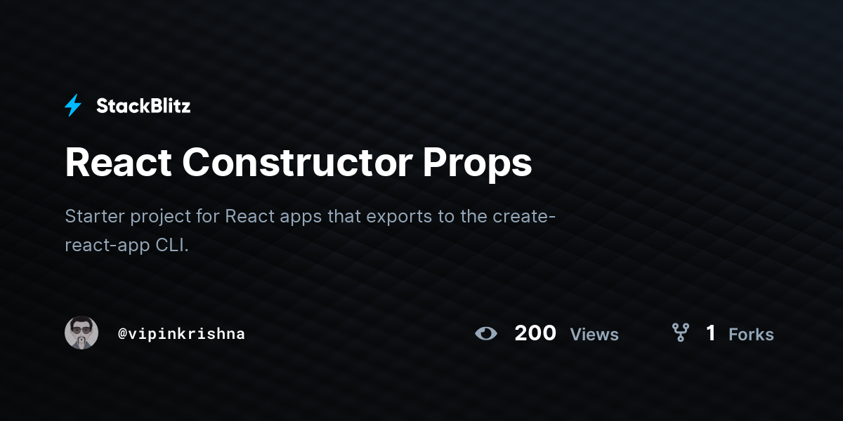 React Constructor Props - StackBlitz React Constructor Props - StackBlitz