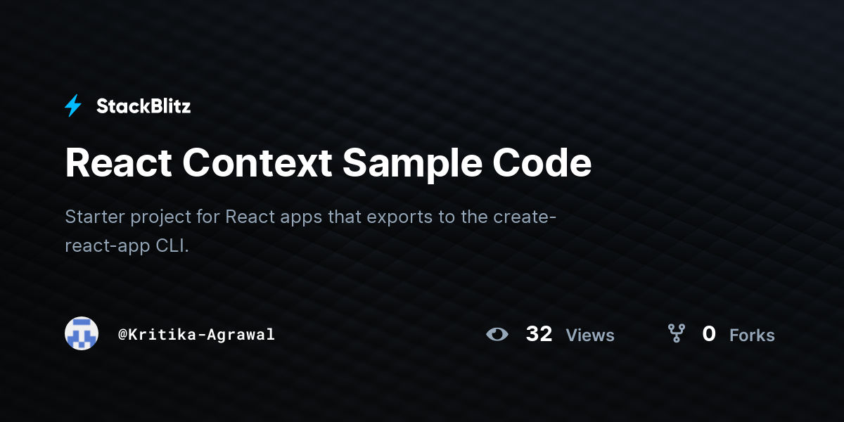 React Context Sample Code - StackBlitz