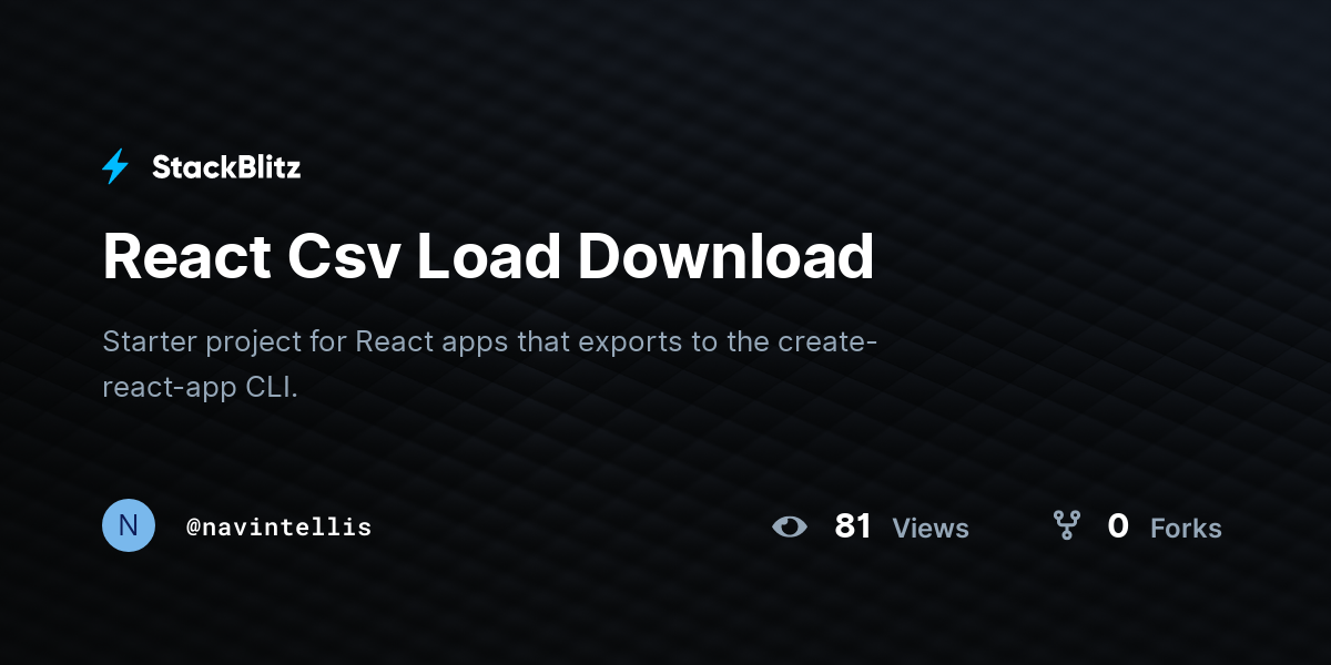 React Csv Load Download - StackBlitz React Csv Load Download - StackBlitz