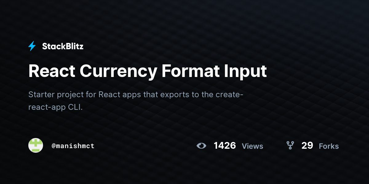 React Currency Format Input - StackBlitz
