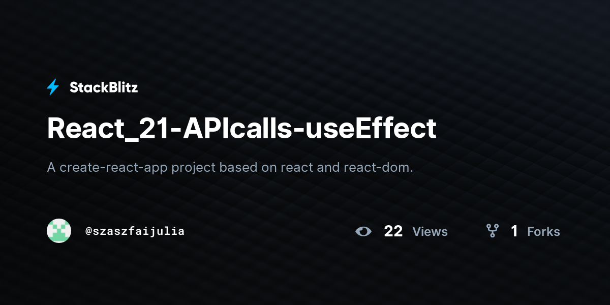 React_21-APIcalls-useEffect - StackBlitz