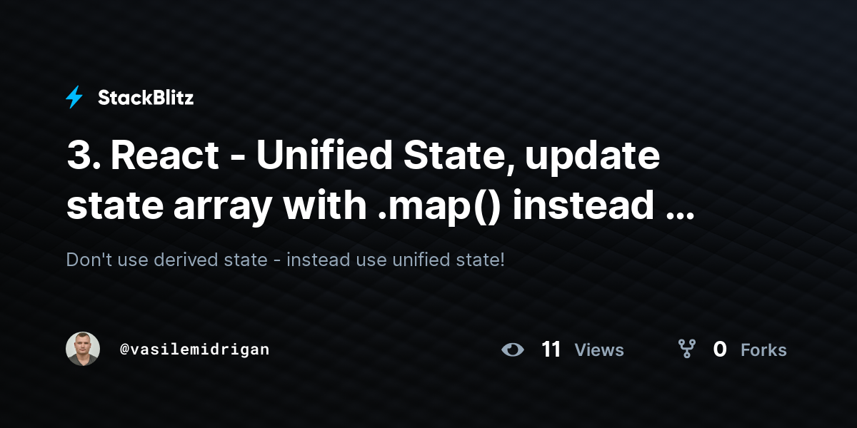 3 React Unified State Update State Array With Map Instead Of For Loop Forked Stackblitz 