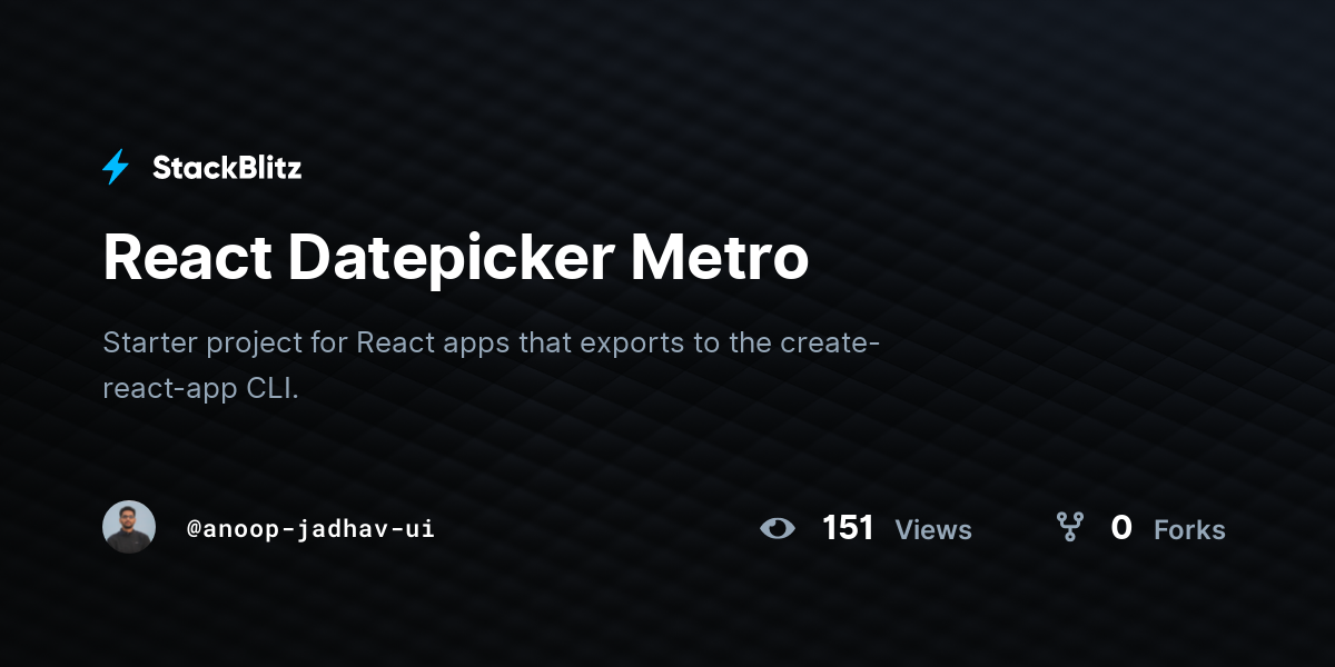 React Datepicker Metro - StackBlitz