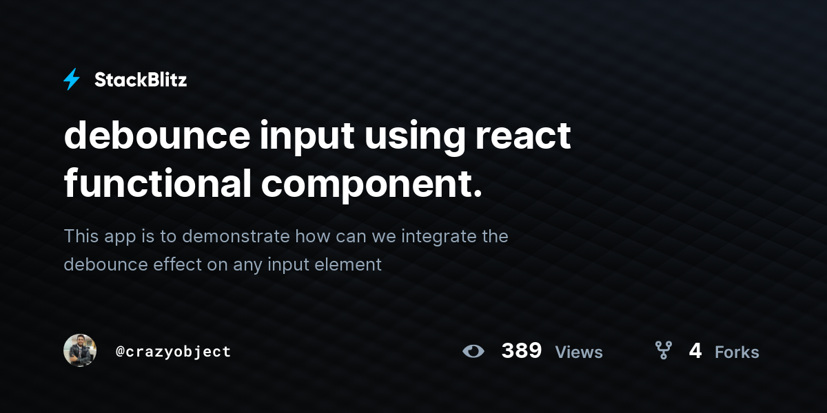 debounce input using react functional component. - StackBlitz