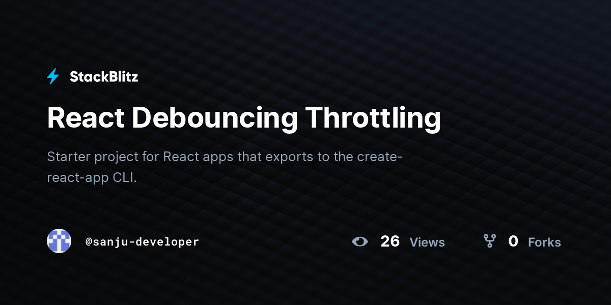 React Debouncing Throttling - StackBlitz