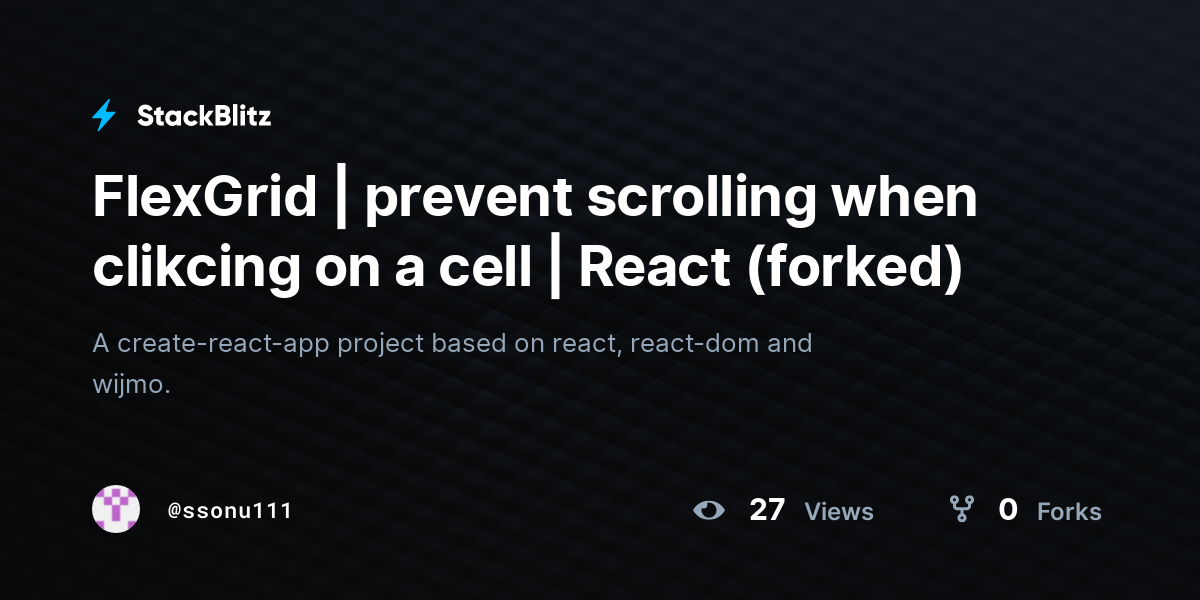 FlexGrid | prevent scrolling when clikcing on a cell | React (forked) - StackBlitz