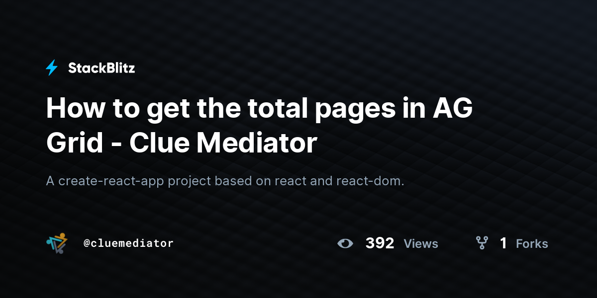 How to get the total pages in AG Grid - Clue Mediator - StackBlitz