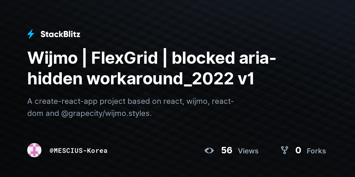 Wijmo | FlexGrid | blocked aria-hidden workaround_2022 v1 - StackBlitz