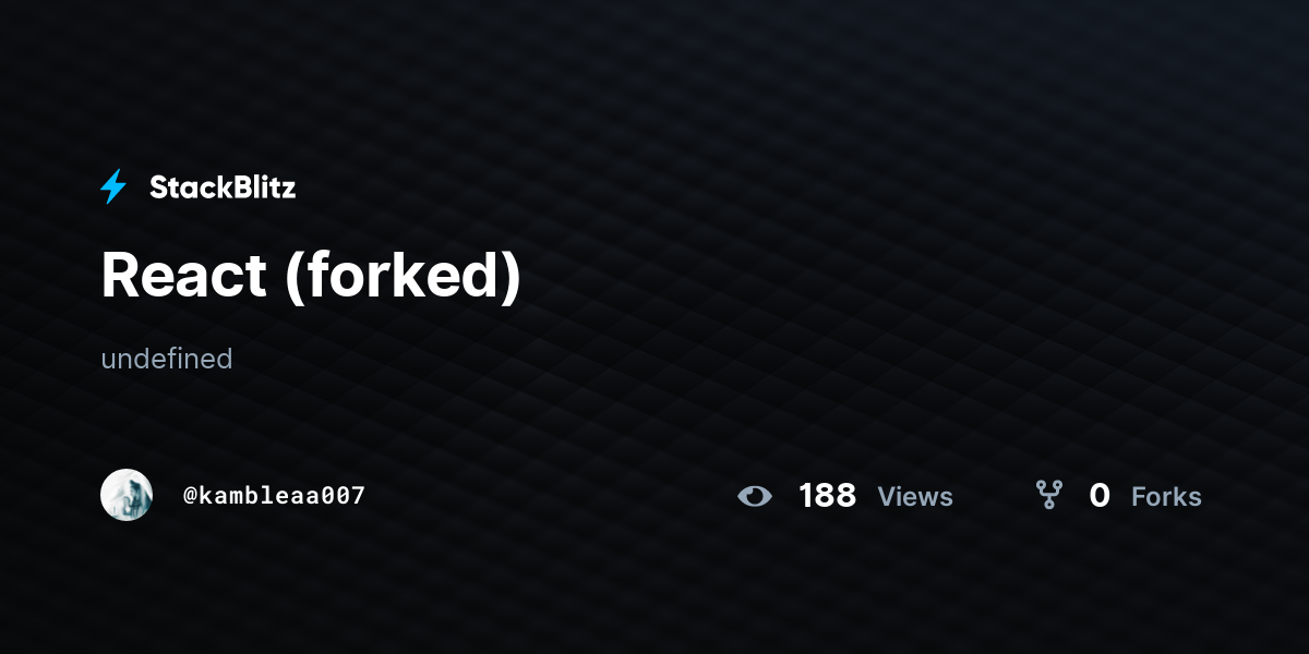 React (forked) - StackBlitz