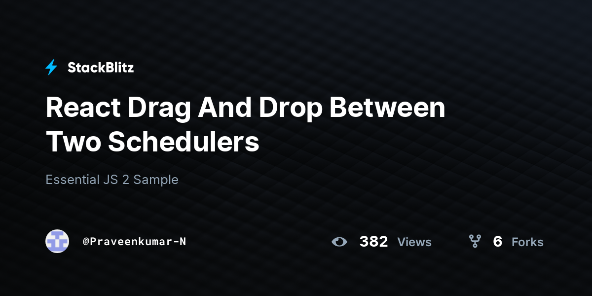 React Drag And Drop Between Two Schedulers Stackblitz 6127
