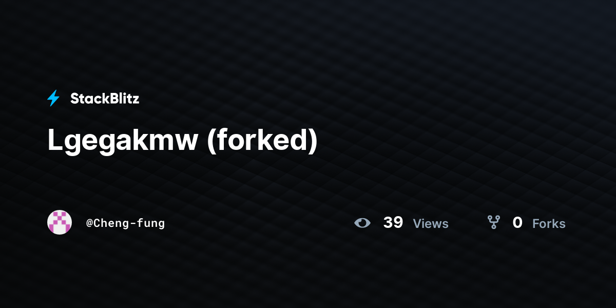 Lgegakmw (forked) - StackBlitz