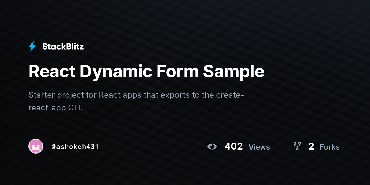 React Dynamic Form Sample - StackBlitz