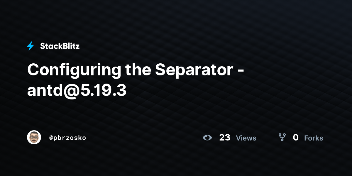 Configuring the Separator - antd@5.19.3 - StackBlitz