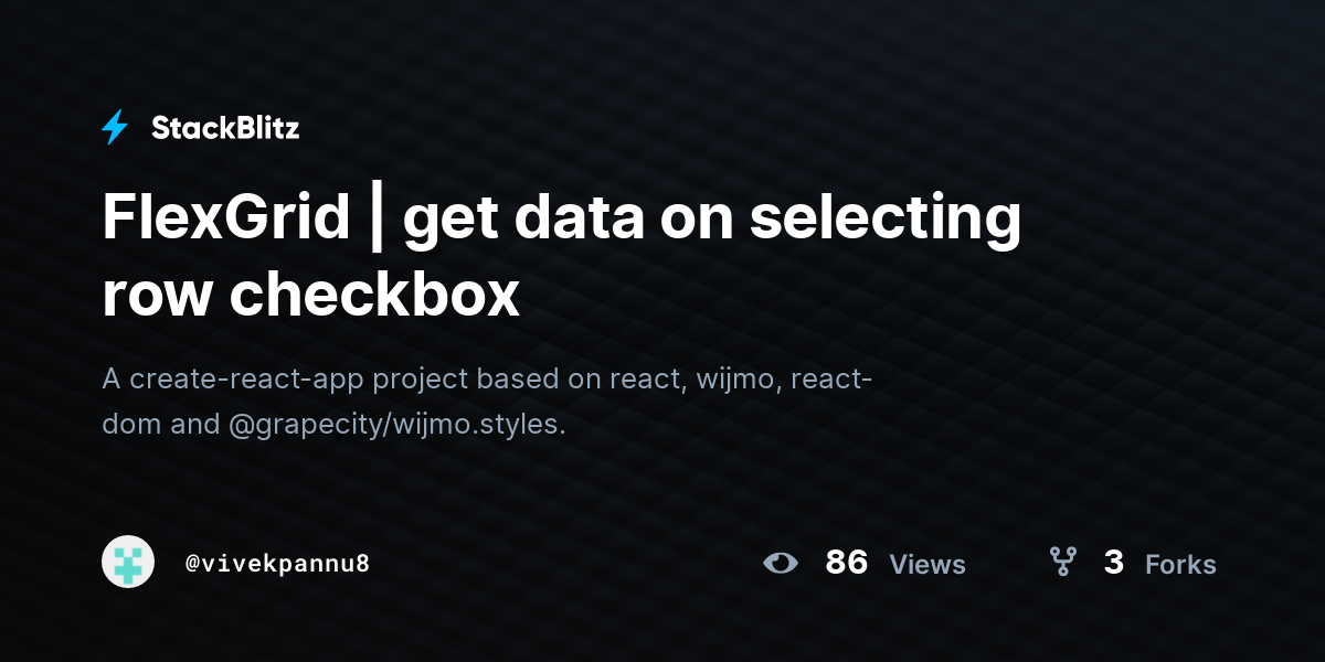 FlexGrid | get data on selecting row checkbox - StackBlitz FlexGrid | get data on selecting row checkbox - StackBlitz
