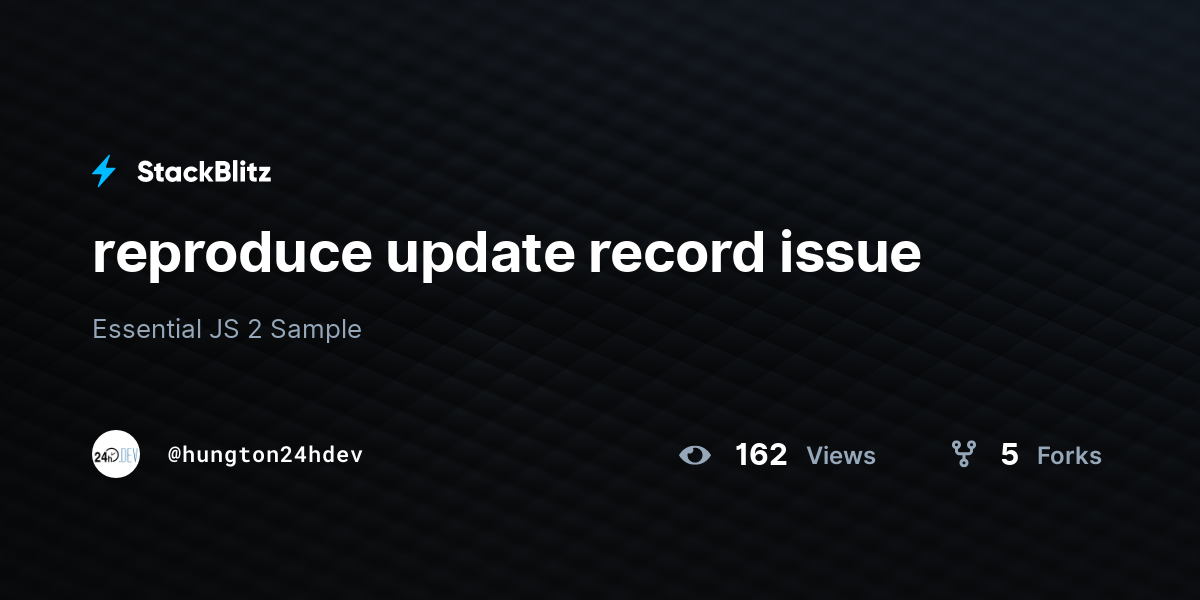 reproduce update record issue - StackBlitz reproduce update record issue - StackBlitz