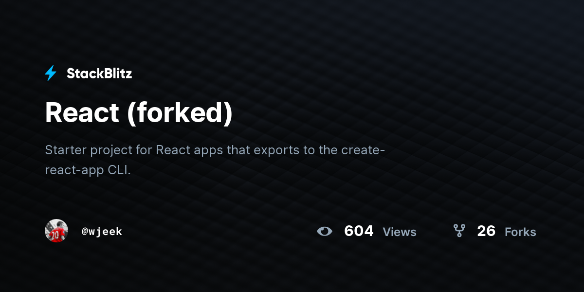 React (forked) - StackBlitz