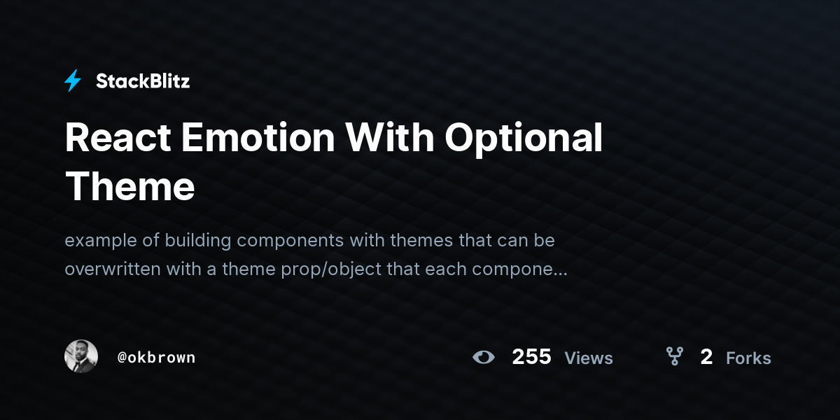React Emotion With Optional Theme - StackBlitz React Emotion With Optional Theme - StackBlitz