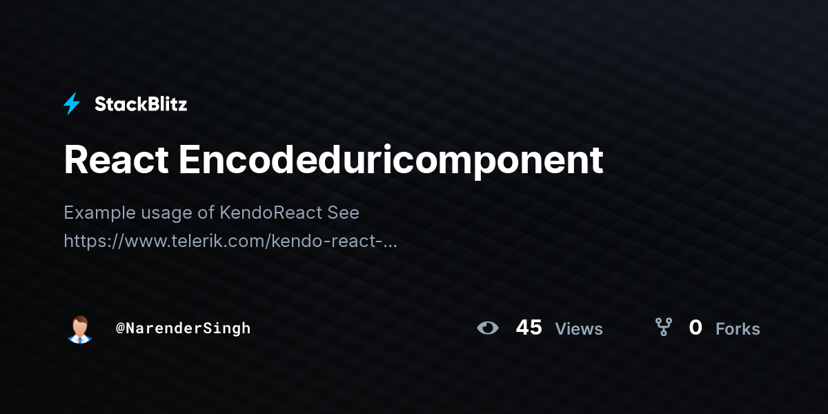 React Encodeduricomponent - StackBlitz