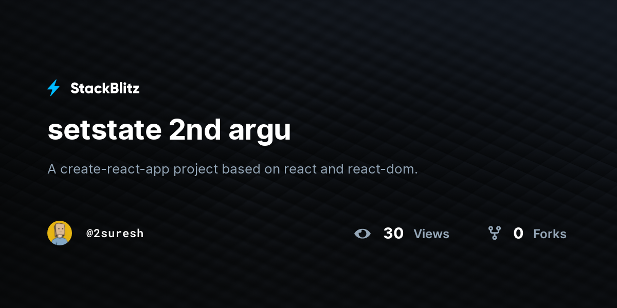 setstate 2nd argu - StackBlitz