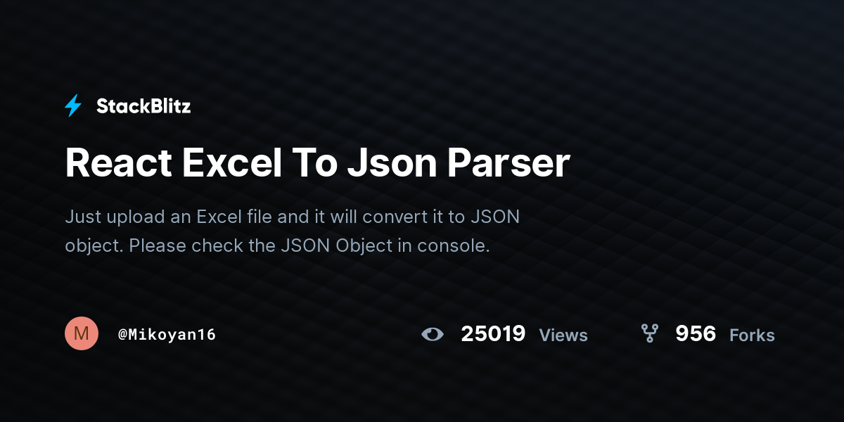 React Excel To Json Parser - StackBlitz React Excel To Json Parser - StackBlitz